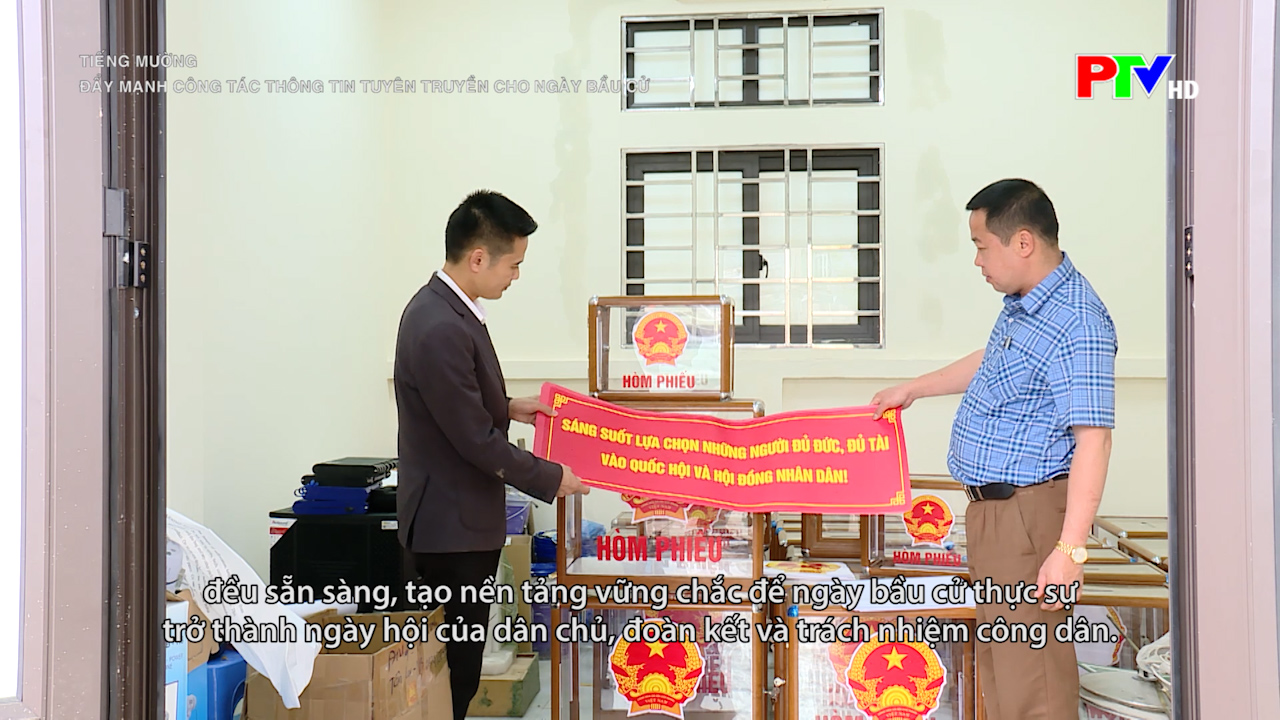 Tiếng Mường - Đẩy mạnh công tác thông tin tuyên truyền cho ngày bầu cử ...