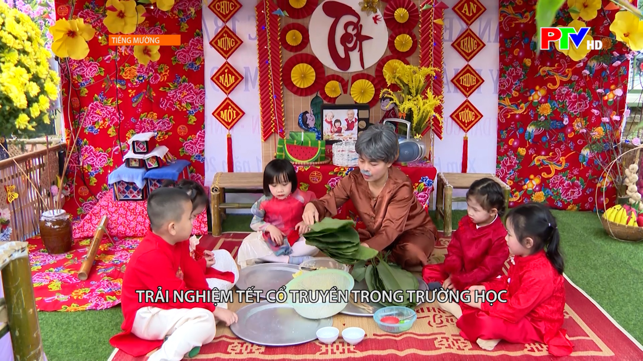 Tiếng Mường - Trải nghiệm Tết cổ truyền trong trường học | Đài Phát ...