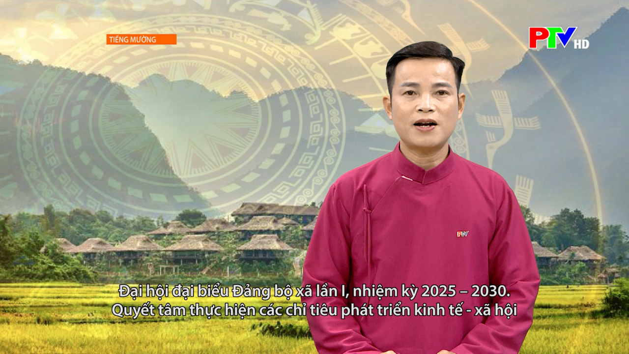 Tiếng Mường: Lạc Sơn thực hiện nhiệm vụ phát triển kinh tế xã hội năm ...